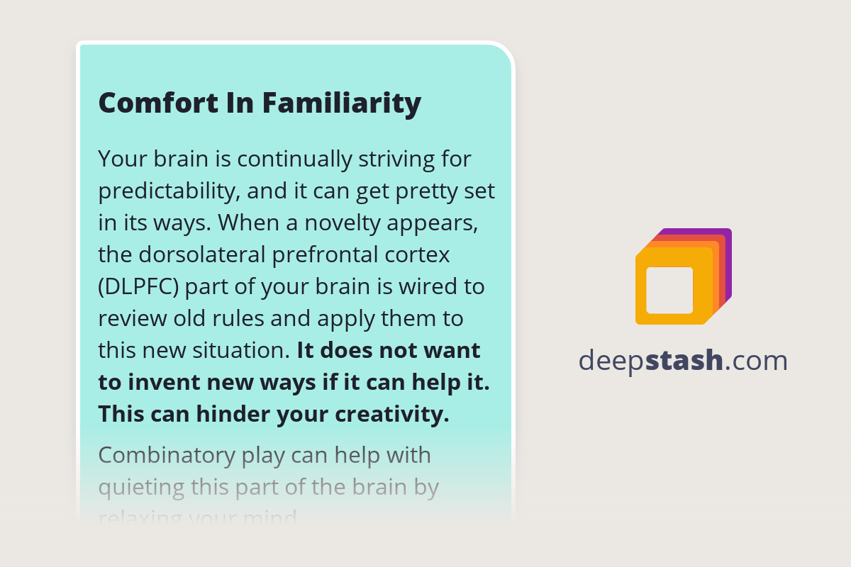 Comfort In Familiarity - Deepstash