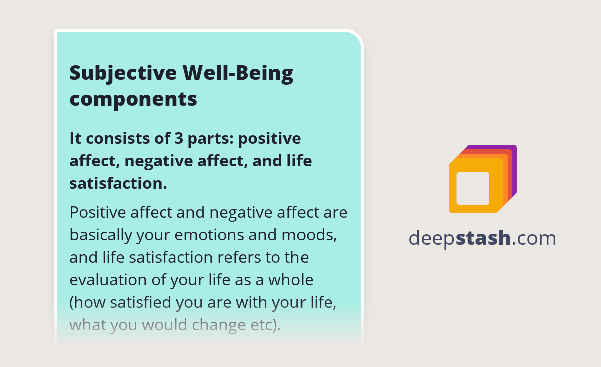 Subjective Well-Being components - Deepstash