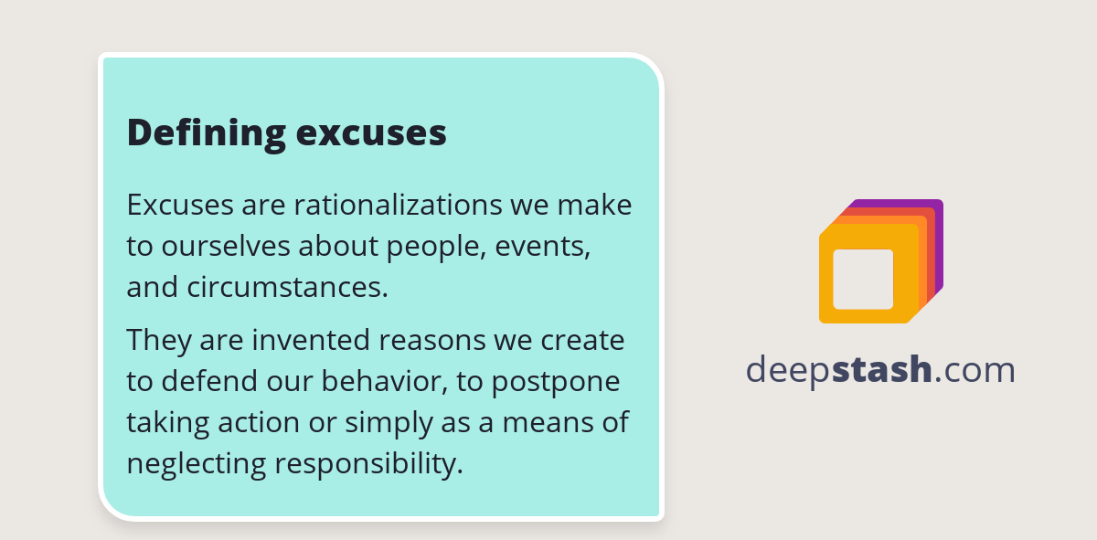 Defining excuses - Deepstash