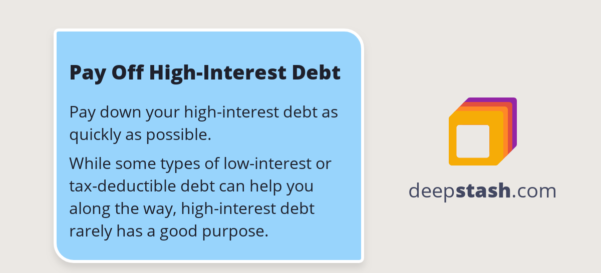 Pay Off High-Interest Debt - Deepstash