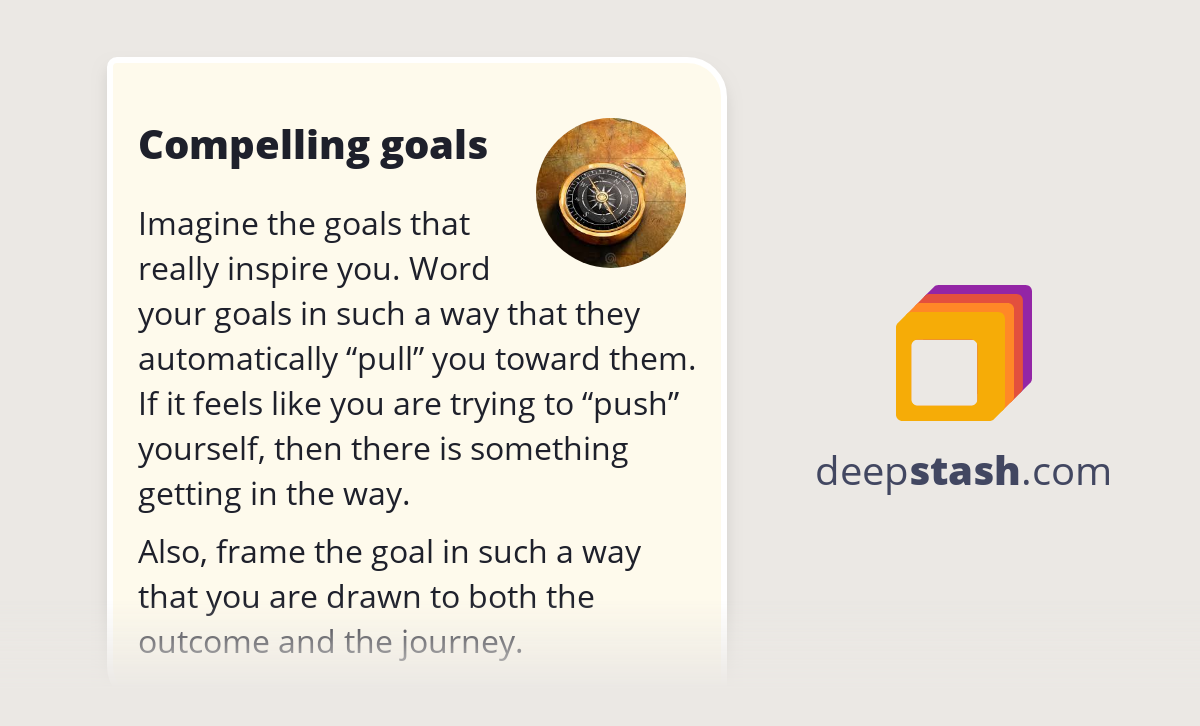 Compelling goals - Deepstash