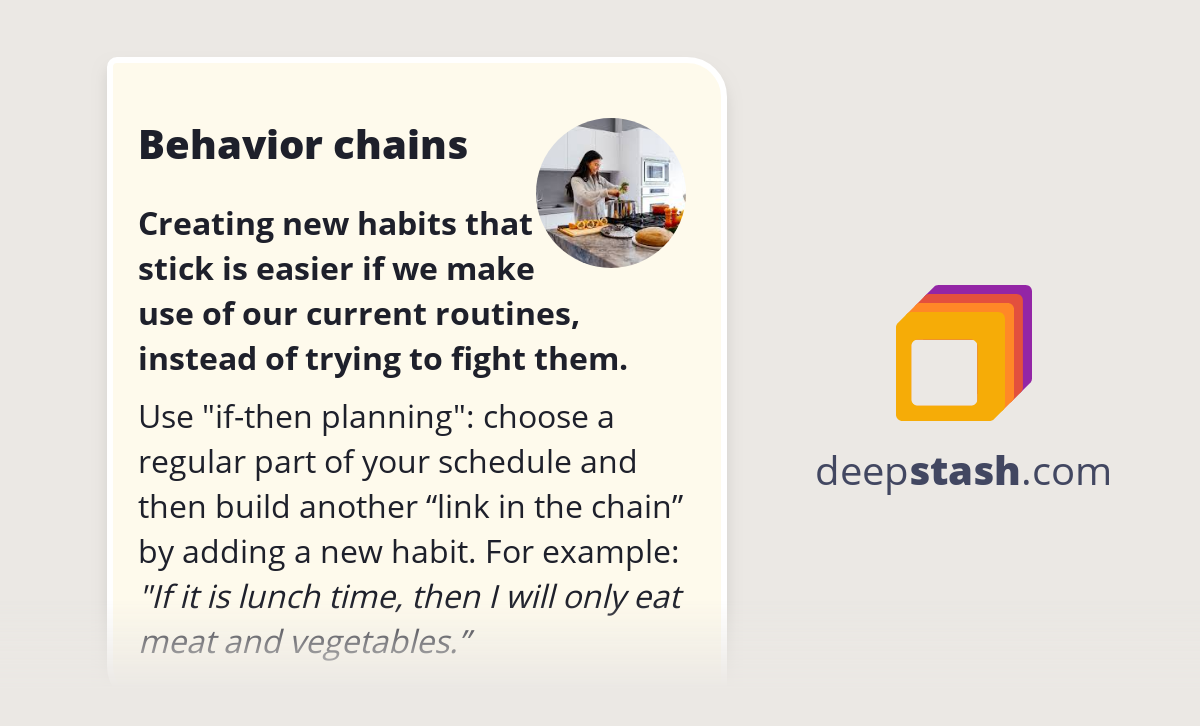 Behavior chains - Deepstash