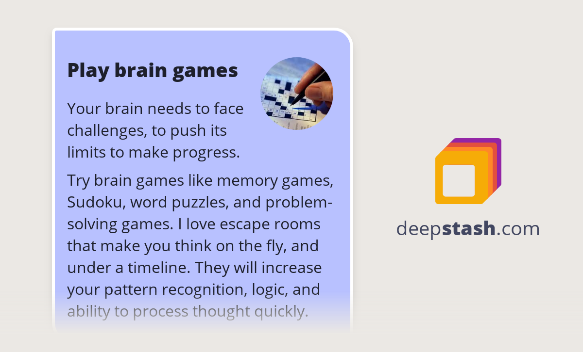 Play brain games - Deepstash