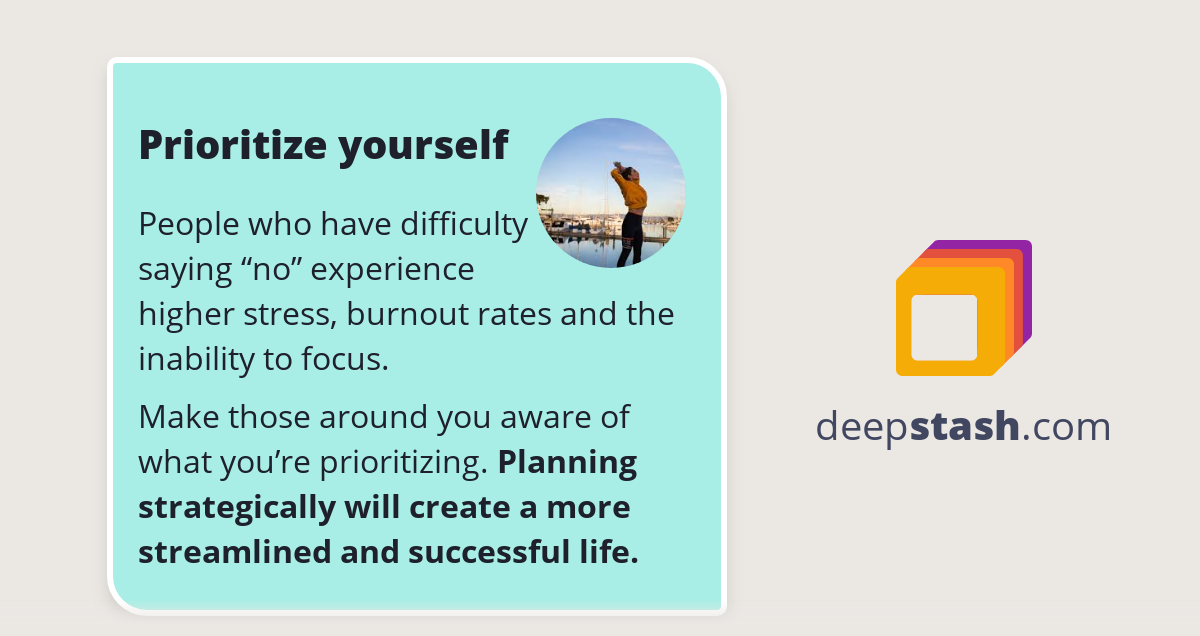Prioritize yourself - Deepstash