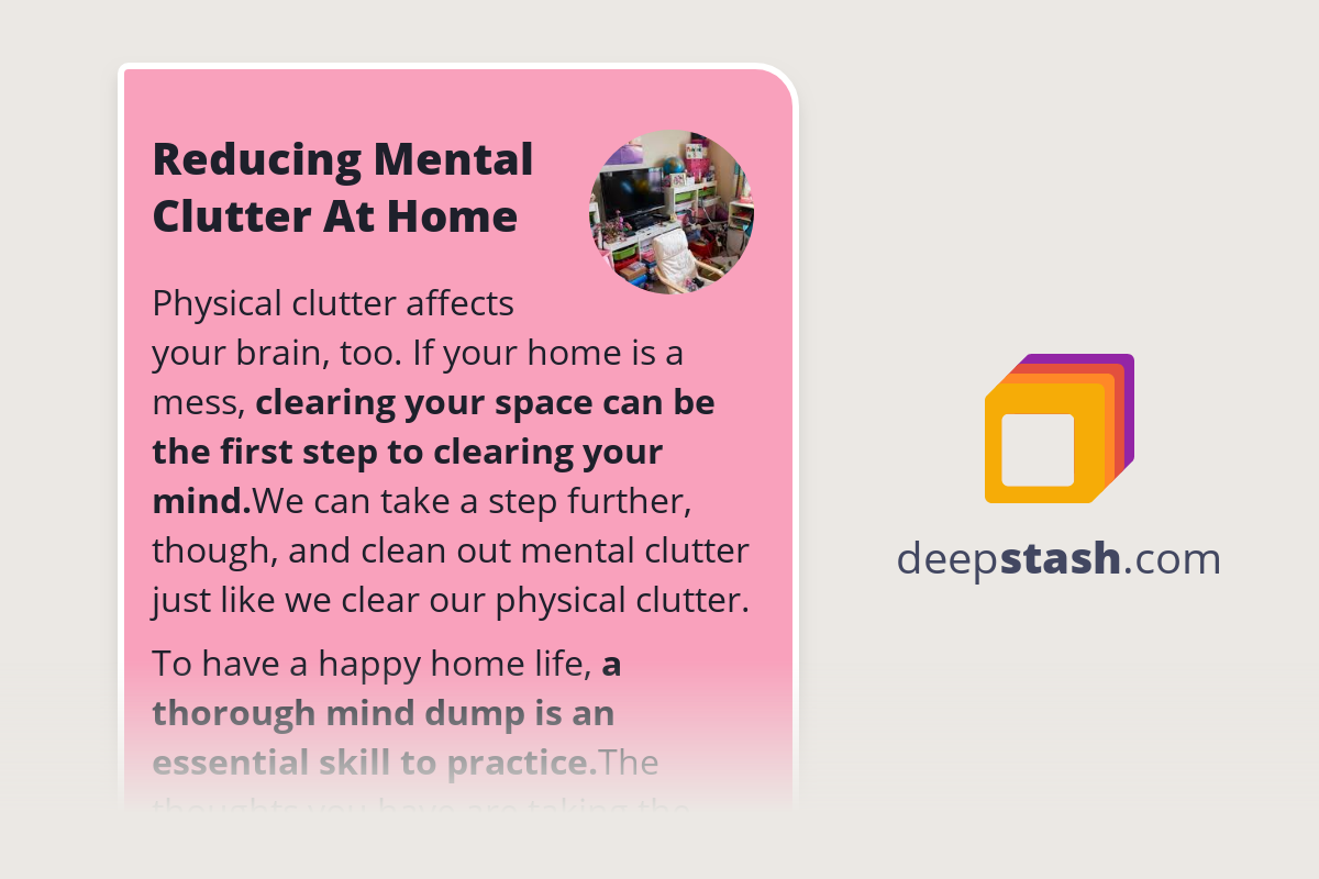 Reducing Mental Clutter At Home - Deepstash