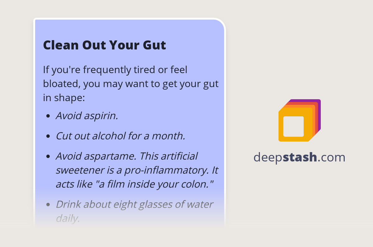 Clean Out Your Gut - Deepstash