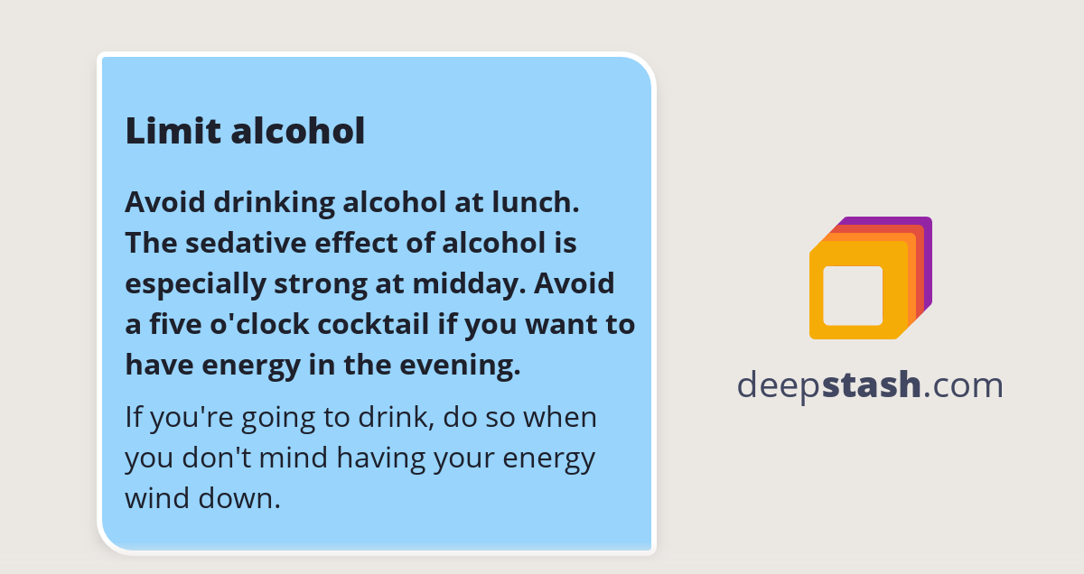 Limit alcohol - Deepstash