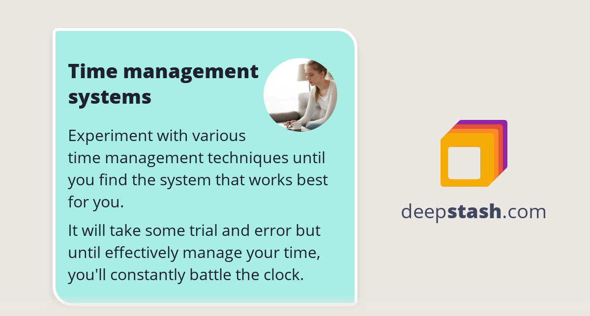 Time management systems - Deepstash