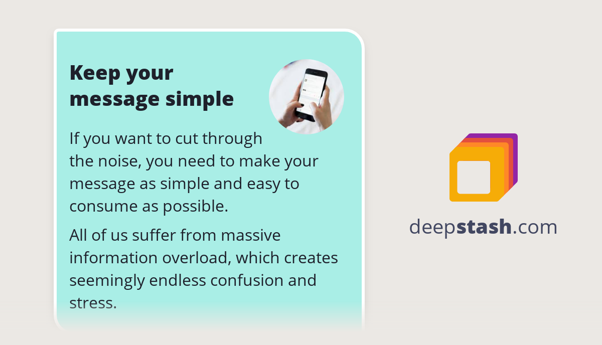Keep your message simple - Deepstash