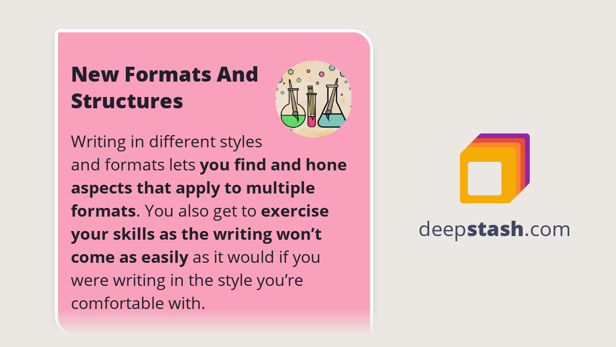 New Formats And Structures - Deepstash