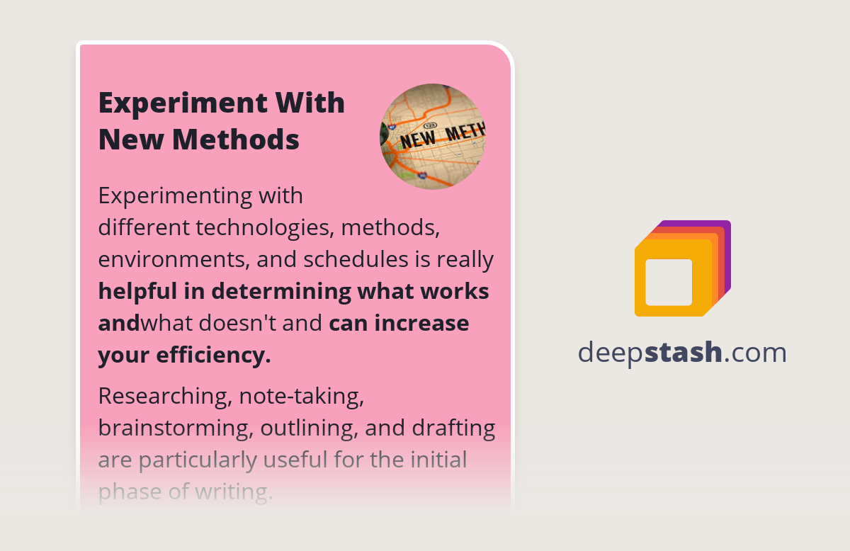 Experiment With New Methods - Deepstash