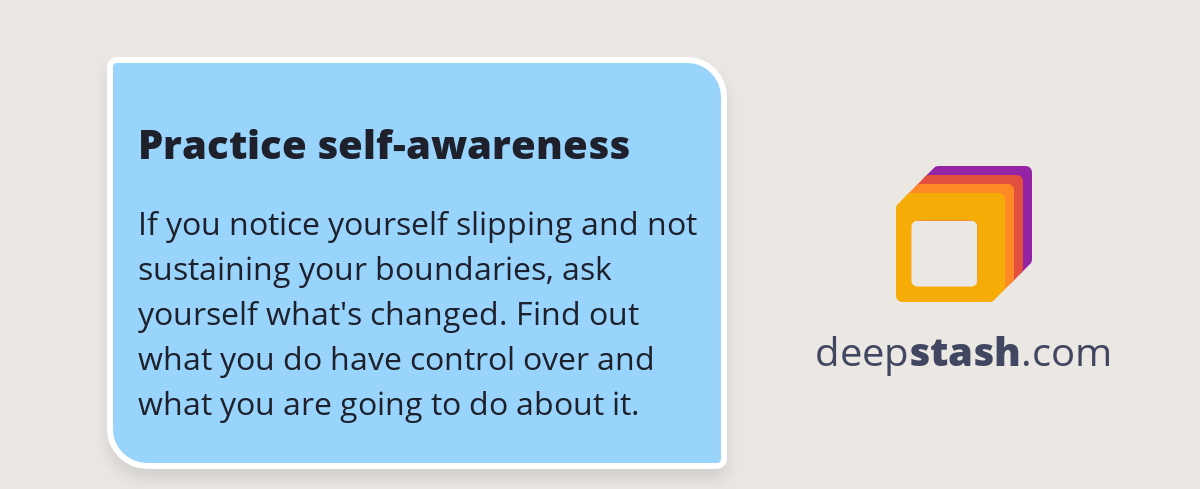 Practice self-awareness - Deepstash