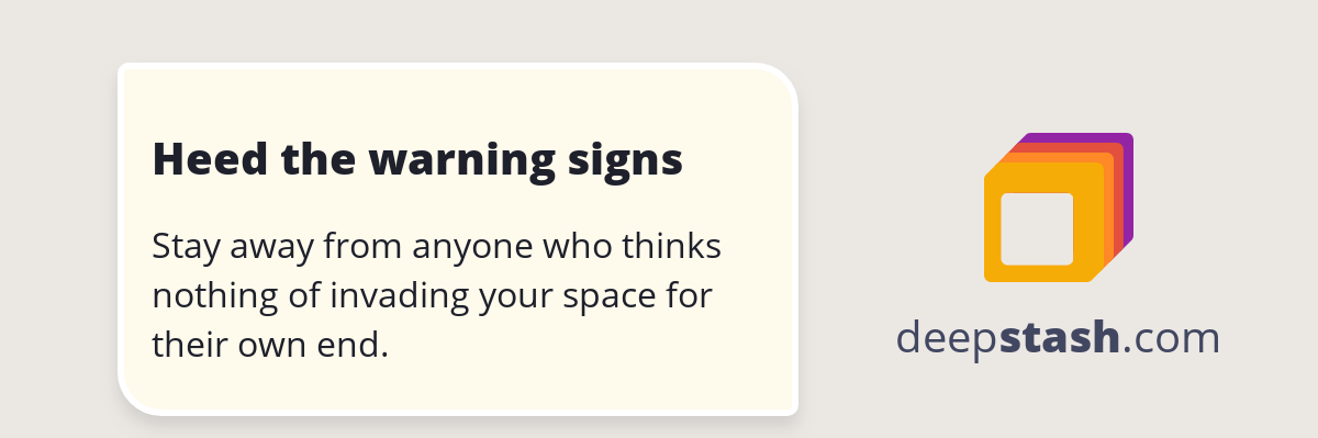 Heed the warning signs - Deepstash