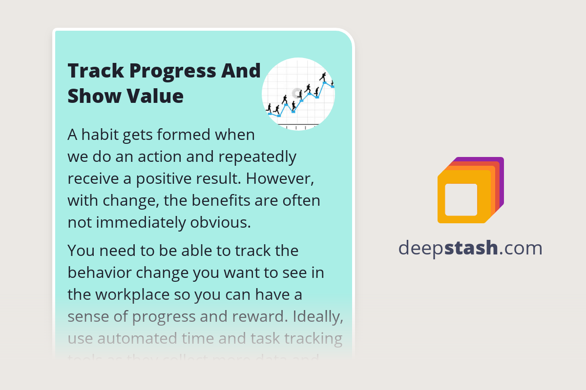 Track Progress And Show Value - Deepstash
