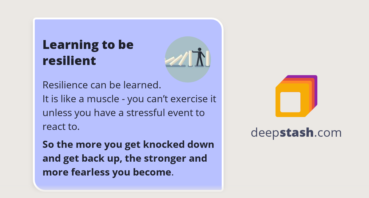 Learning to be resilient - Deepstash