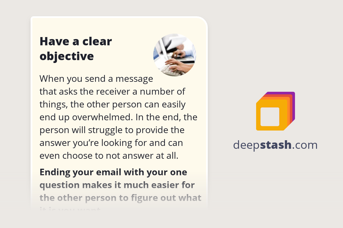 Have a clear objective - Deepstash