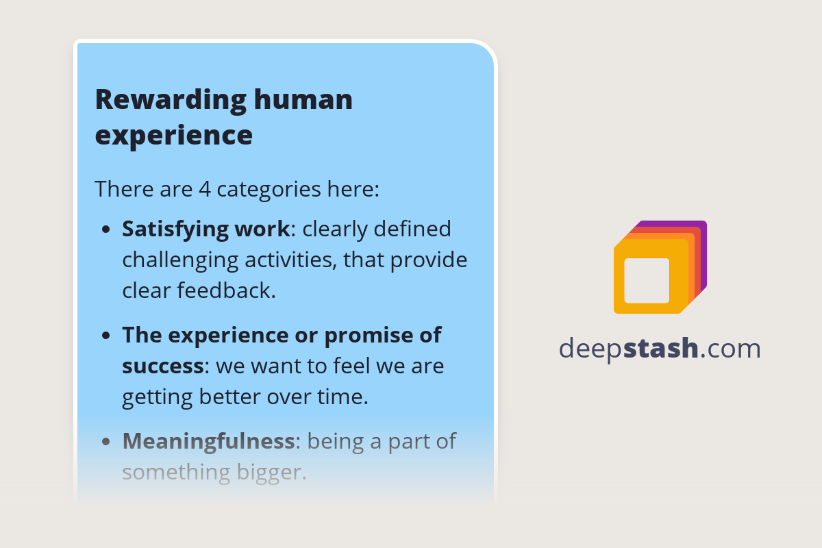 Rewarding human experience - Deepstash