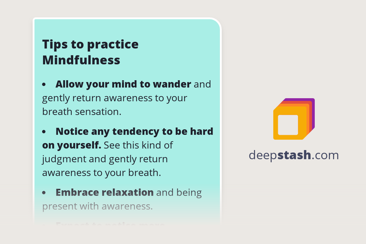Tips to practice Mindfulness - Deepstash