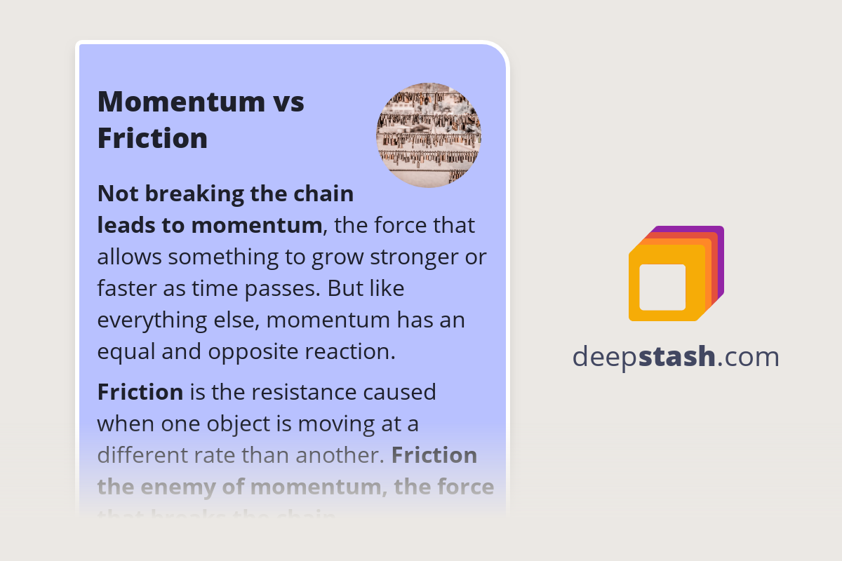 Momentum vs Friction - Deepstash
