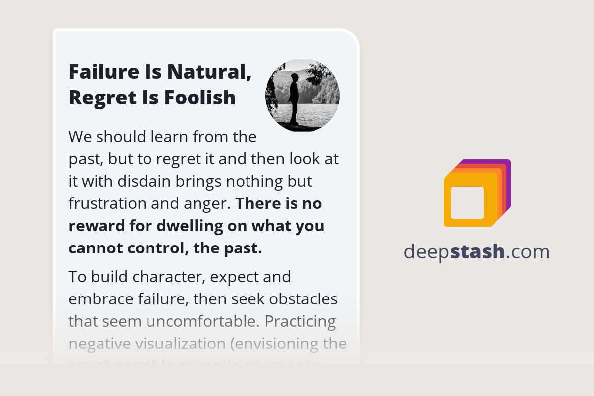 Failure Is Natural, Regret Is Foolish - Deepstash