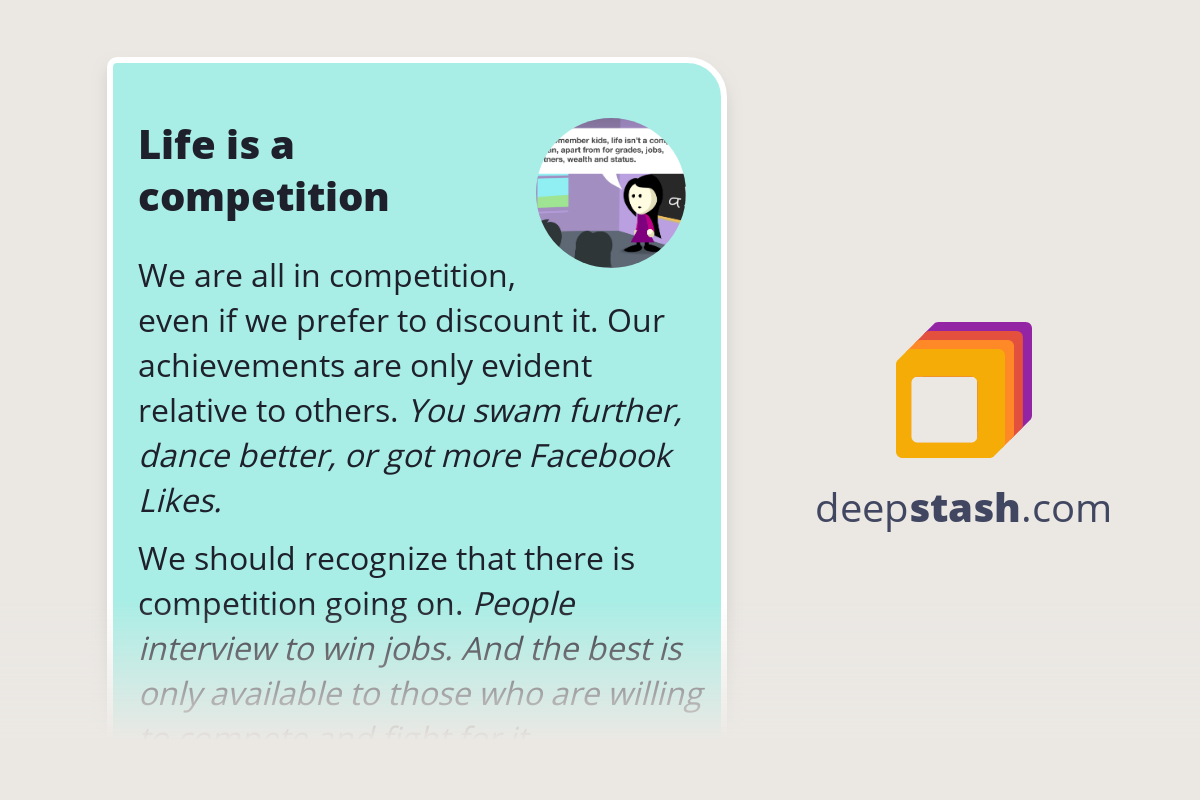 Life is a competition - Deepstash