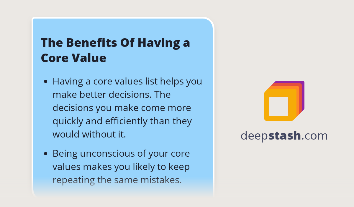 The Benefits Of Having a Core Value - Deepstash