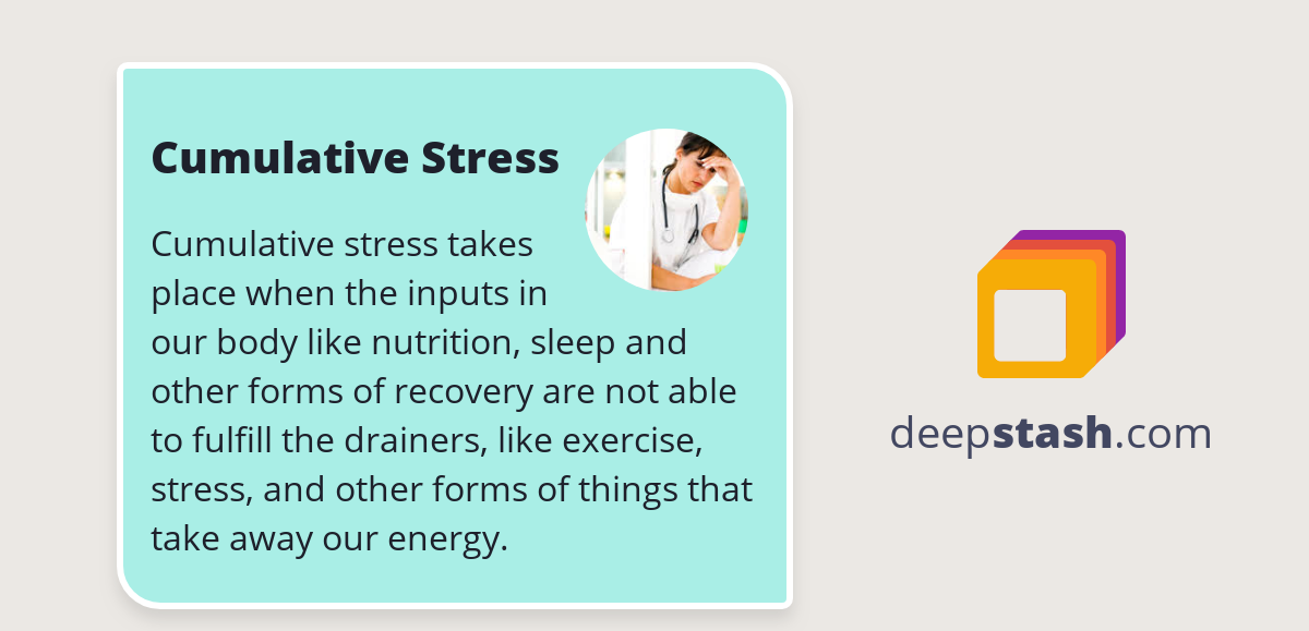 Cumulative Stress - Deepstash