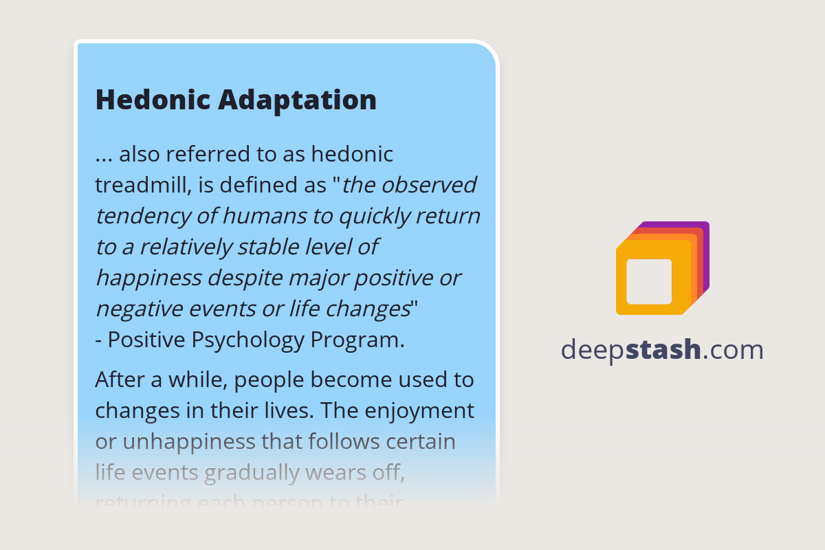 Hedonic Adaptation - Deepstash
