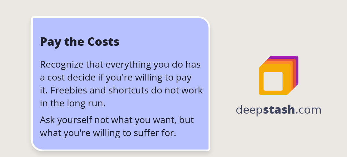 Pay the Costs - Deepstash