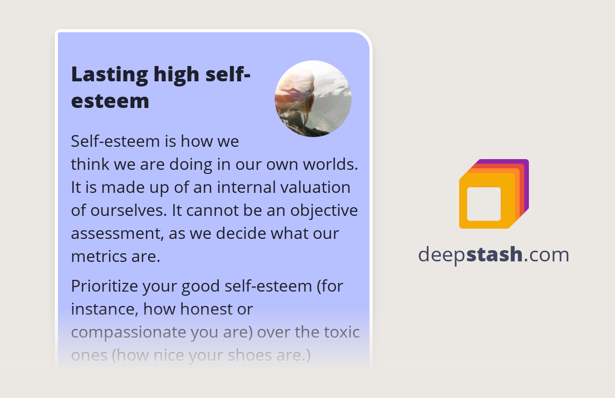 Lasting high self-esteem - Deepstash