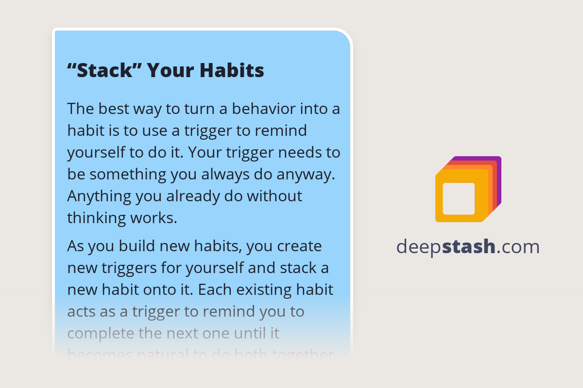 “Stack” Your Habits - Deepstash