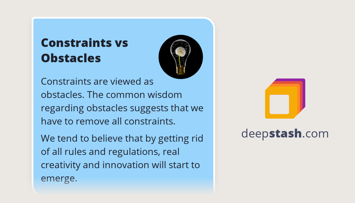 Constraints vs Obstacles - Deepstash