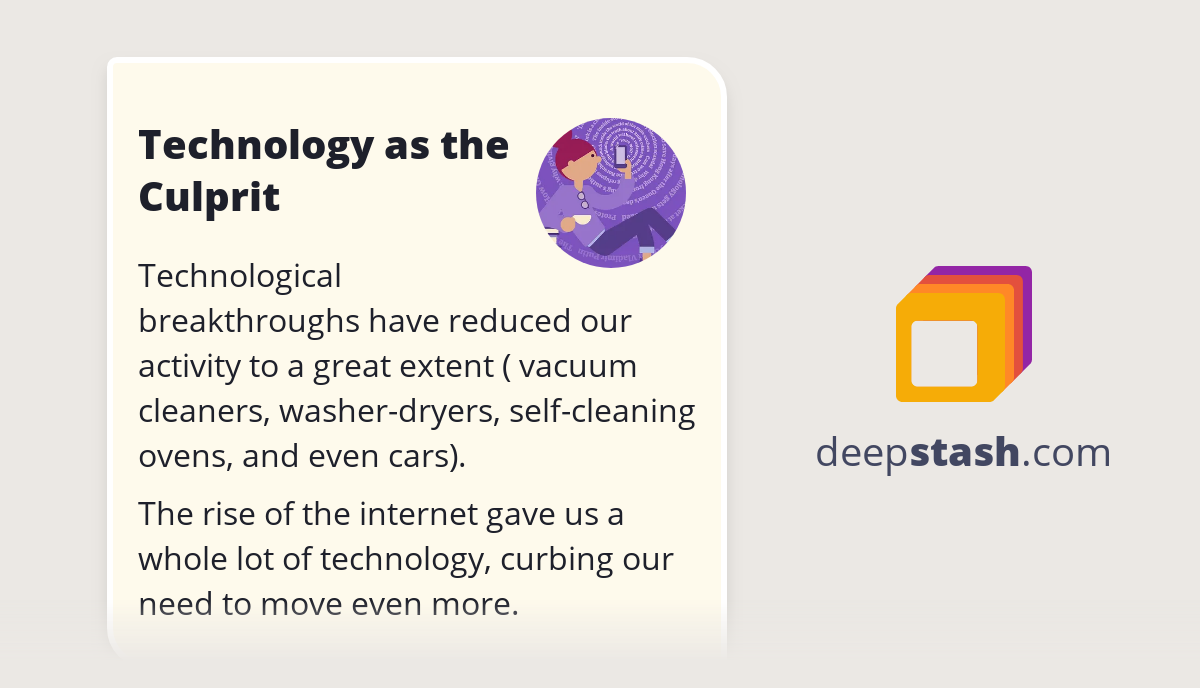 Technology as the Culprit - Deepstash