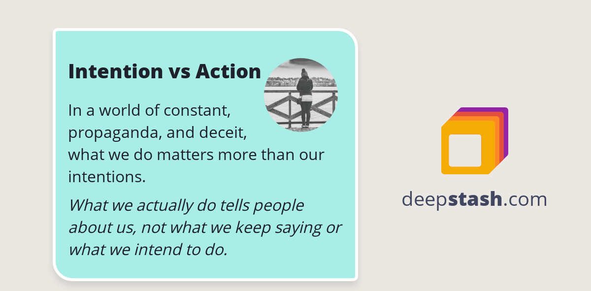 Intention vs Action - Deepstash
