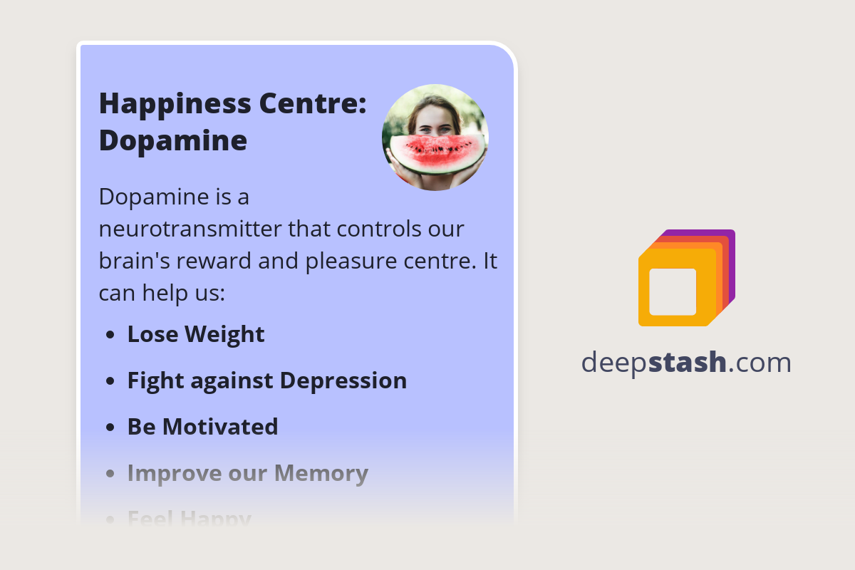 Happiness Centre: Dopamine - Deepstash