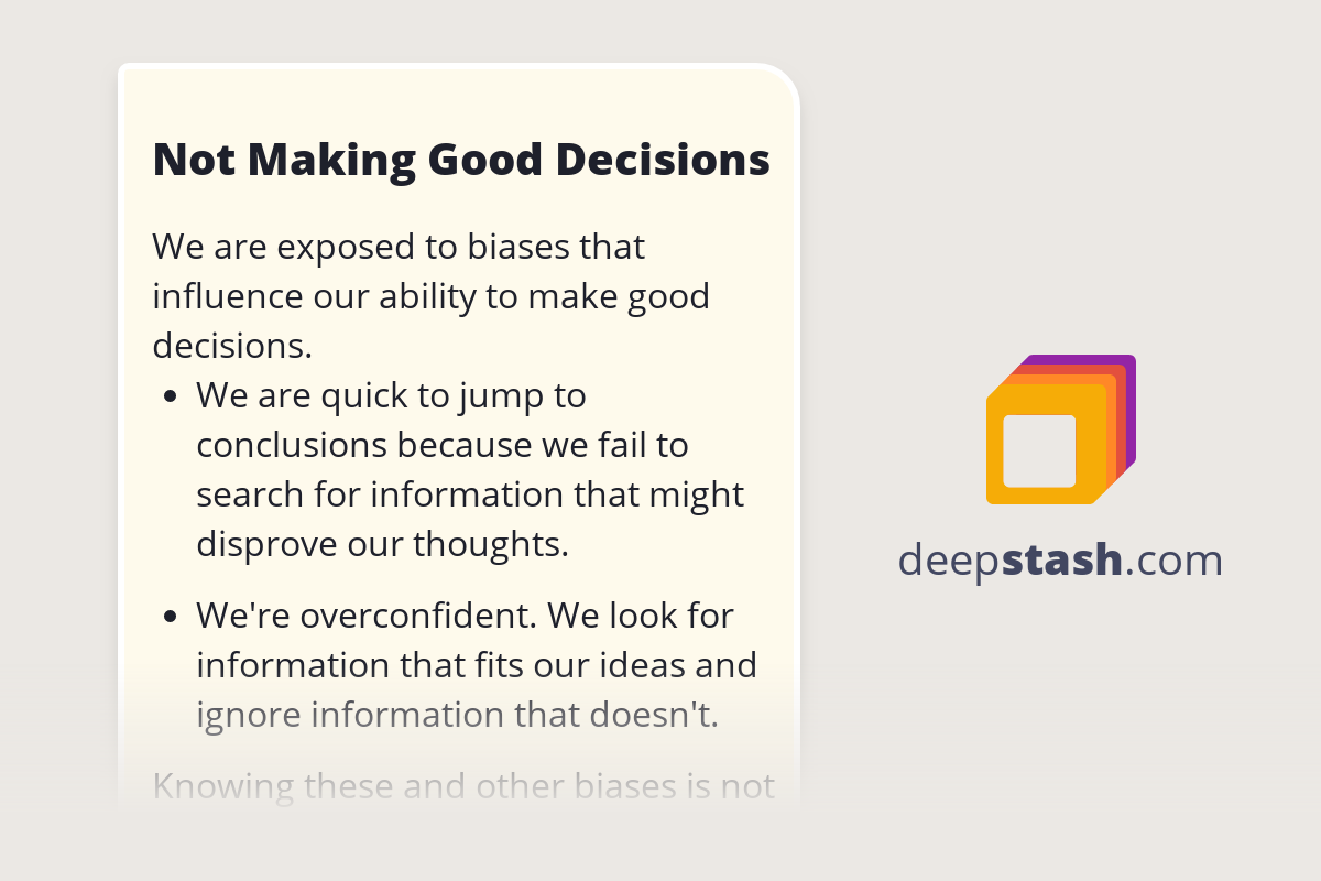 Not Making Good Decisions - Deepstash