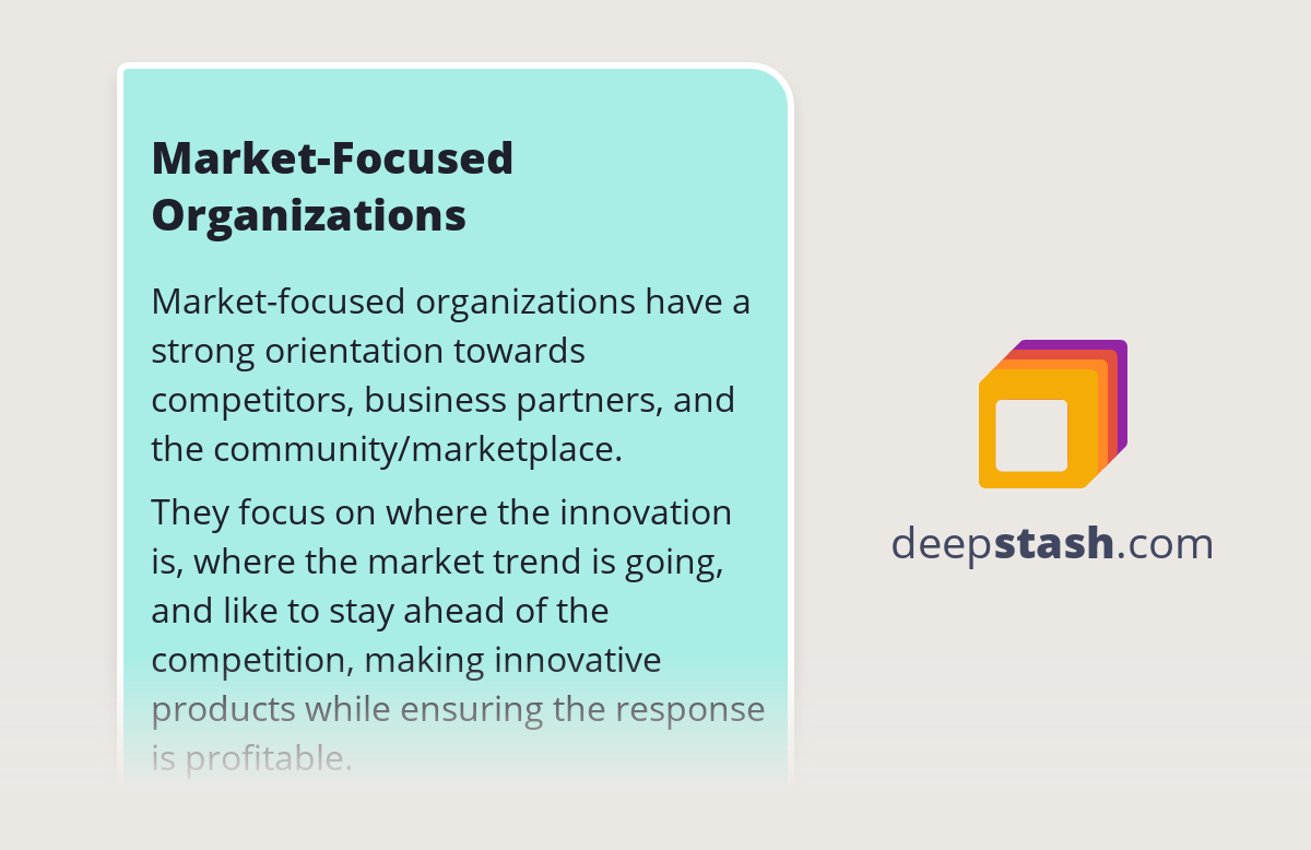 Market-Focused Organizations - Deepstash