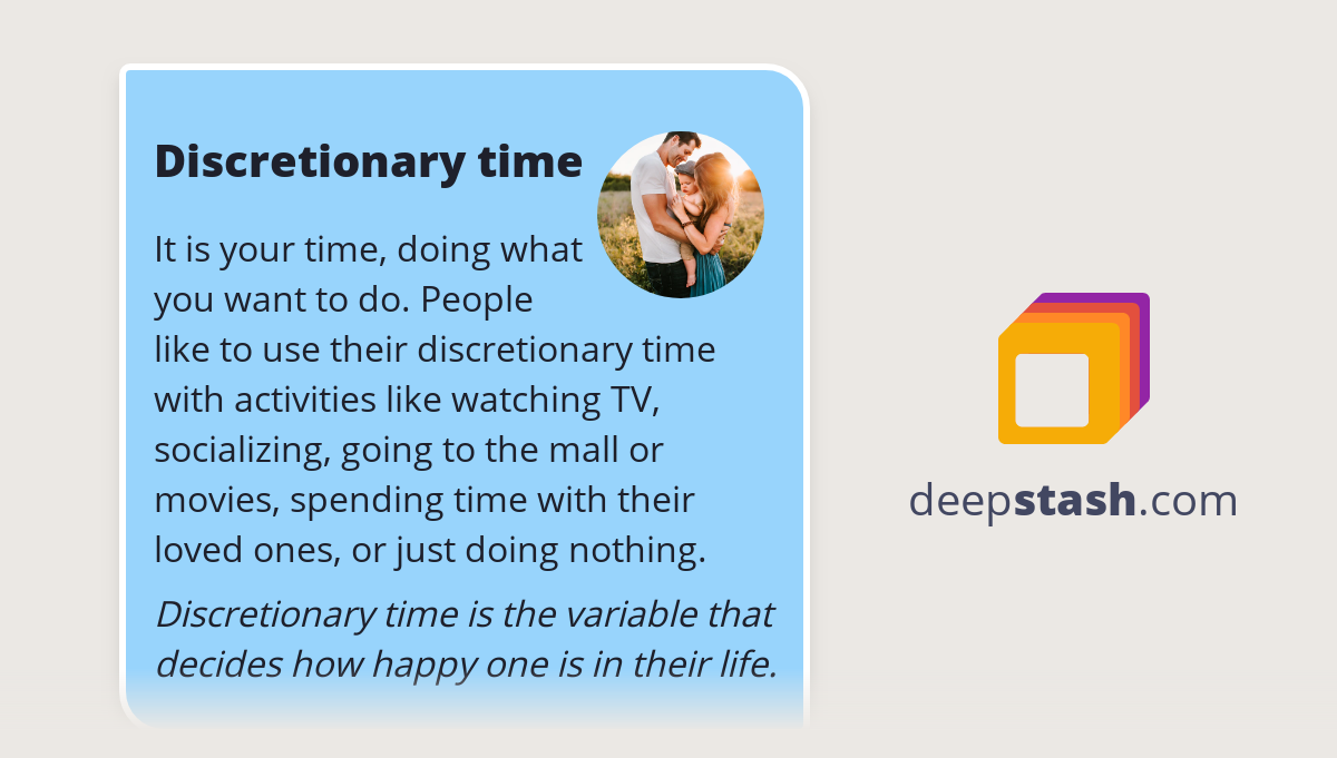 Discretionary time - Deepstash