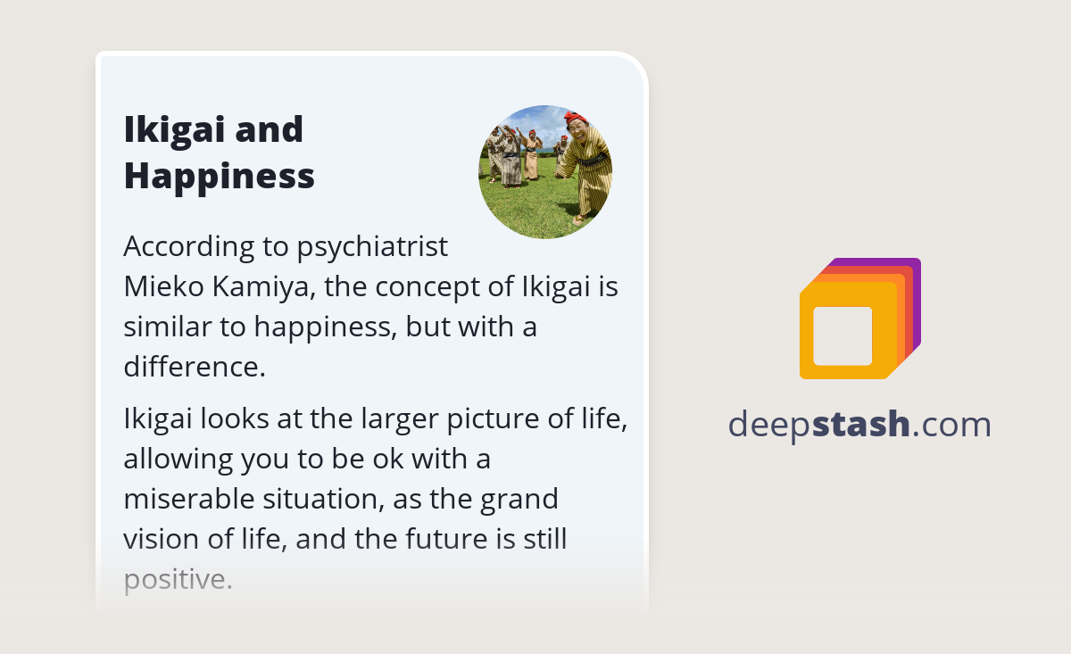 Ikigai and Happiness - Deepstash