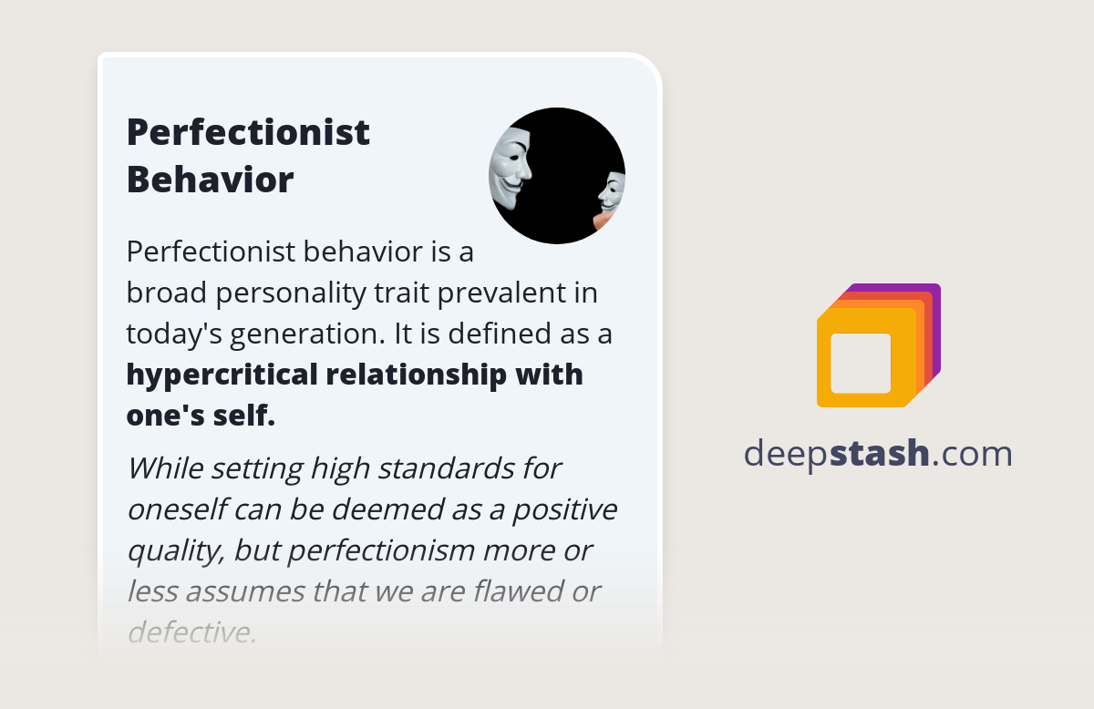 Perfectionist Behavior - Deepstash