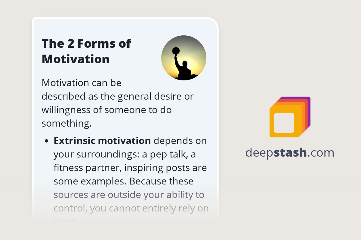 The 2 Forms of Motivation - Deepstash