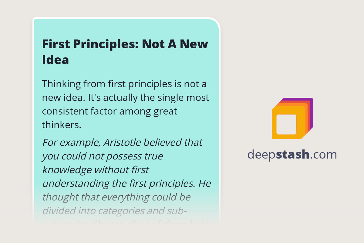 First Principles: Not A New Idea - Deepstash