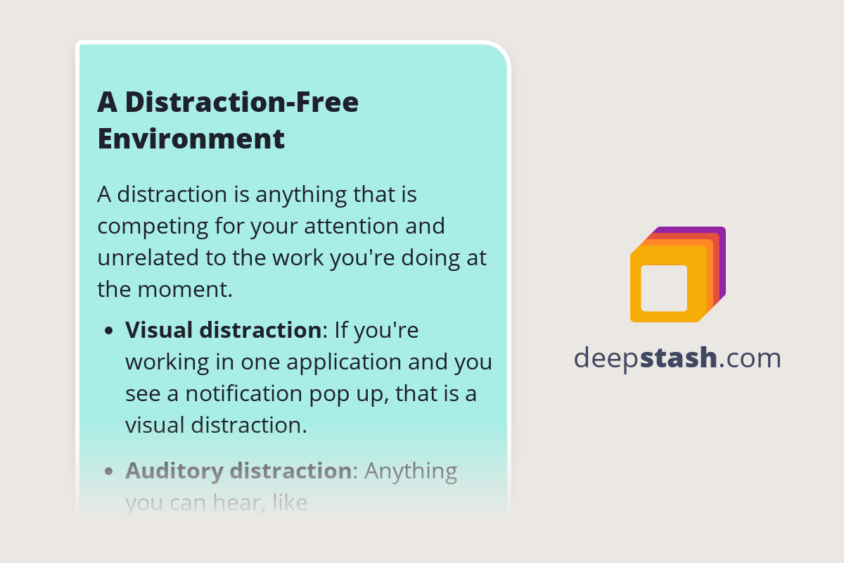 A Distraction-Free Environment - Deepstash