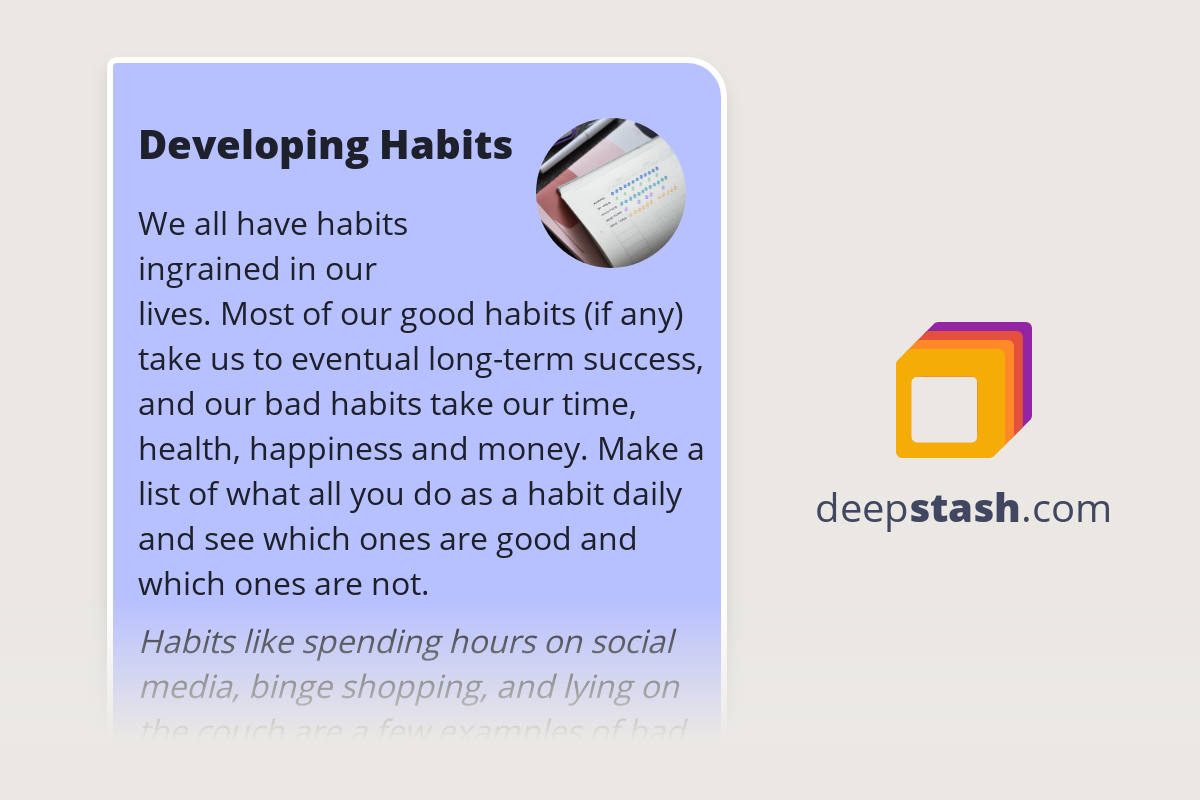 Developing Habits - Deepstash