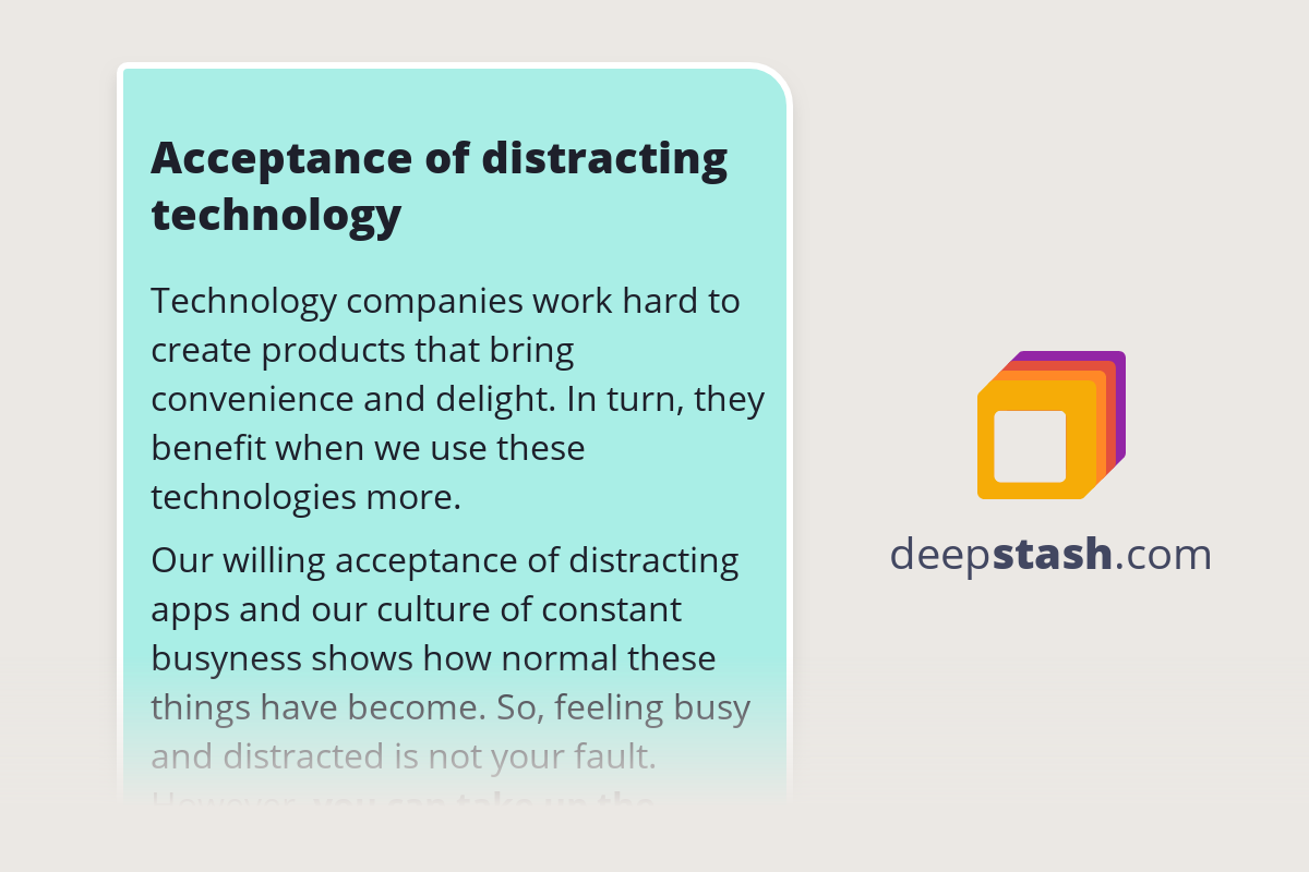Acceptance of distracting technology - Deepstash