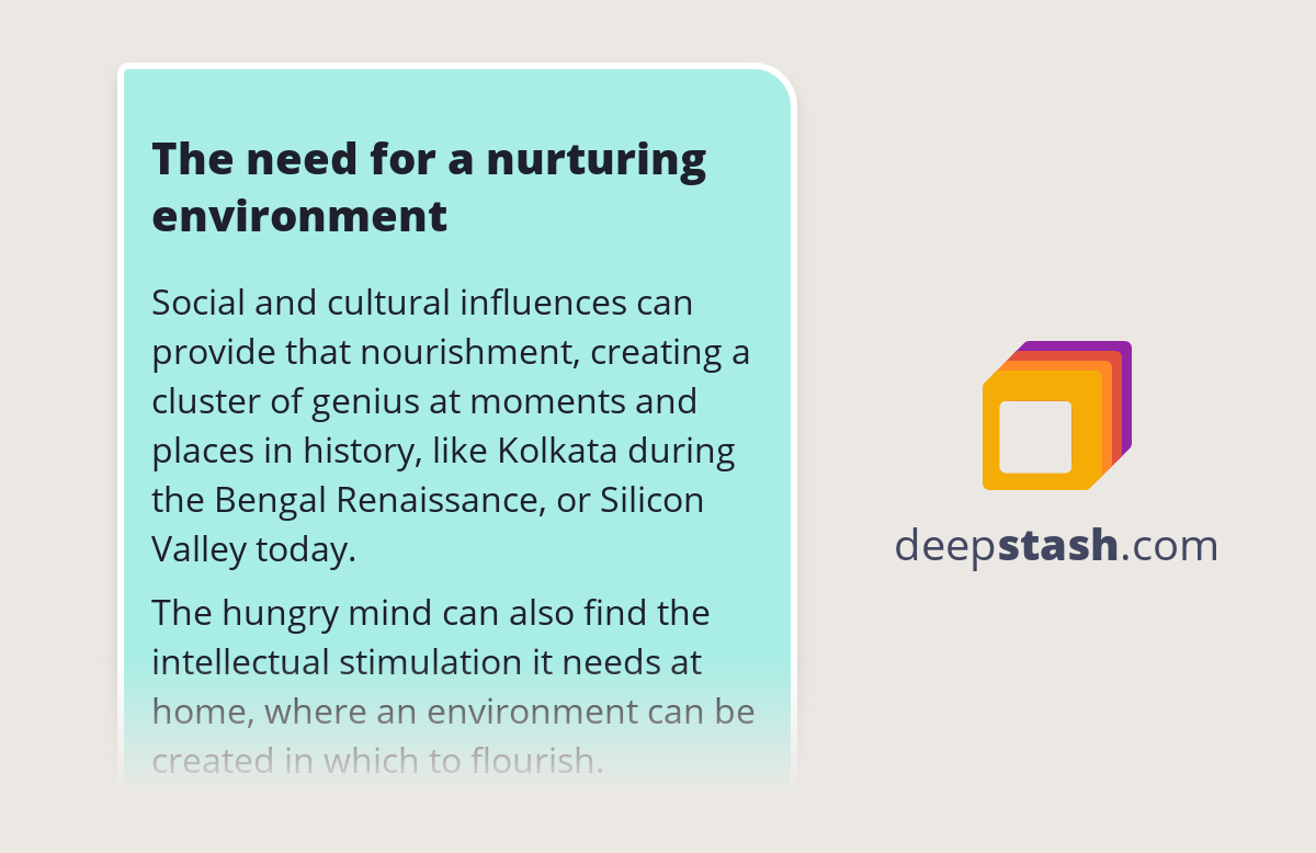 The need for a nurturing environment - Deepstash