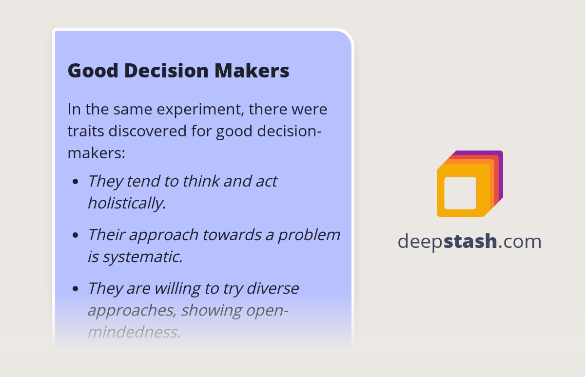 Good Decision Makers - Deepstash