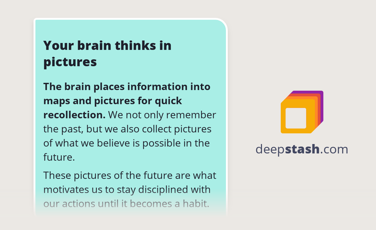 Your brain thinks in pictures - Deepstash