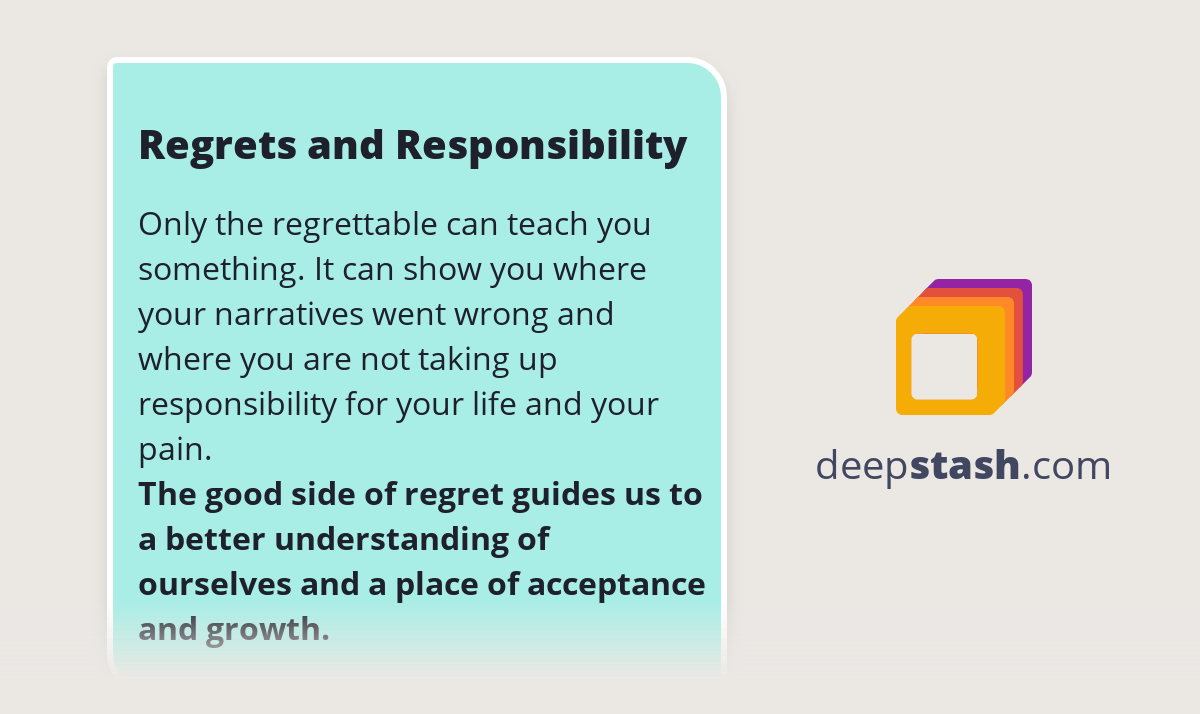 Regrets and Responsibility - Deepstash