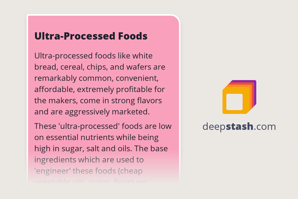 Ultra-Processed Foods - Deepstash